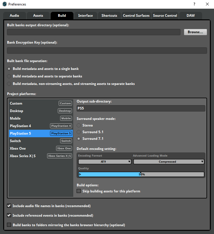 Platform encoding settings.